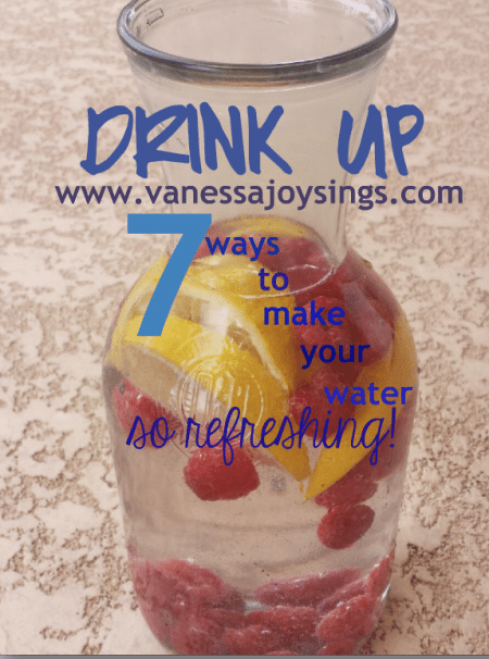 How to make your water taste good - Vanessa Joy
